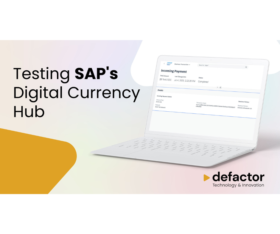 Defactor | Blog | SAP Digital Currency Hub